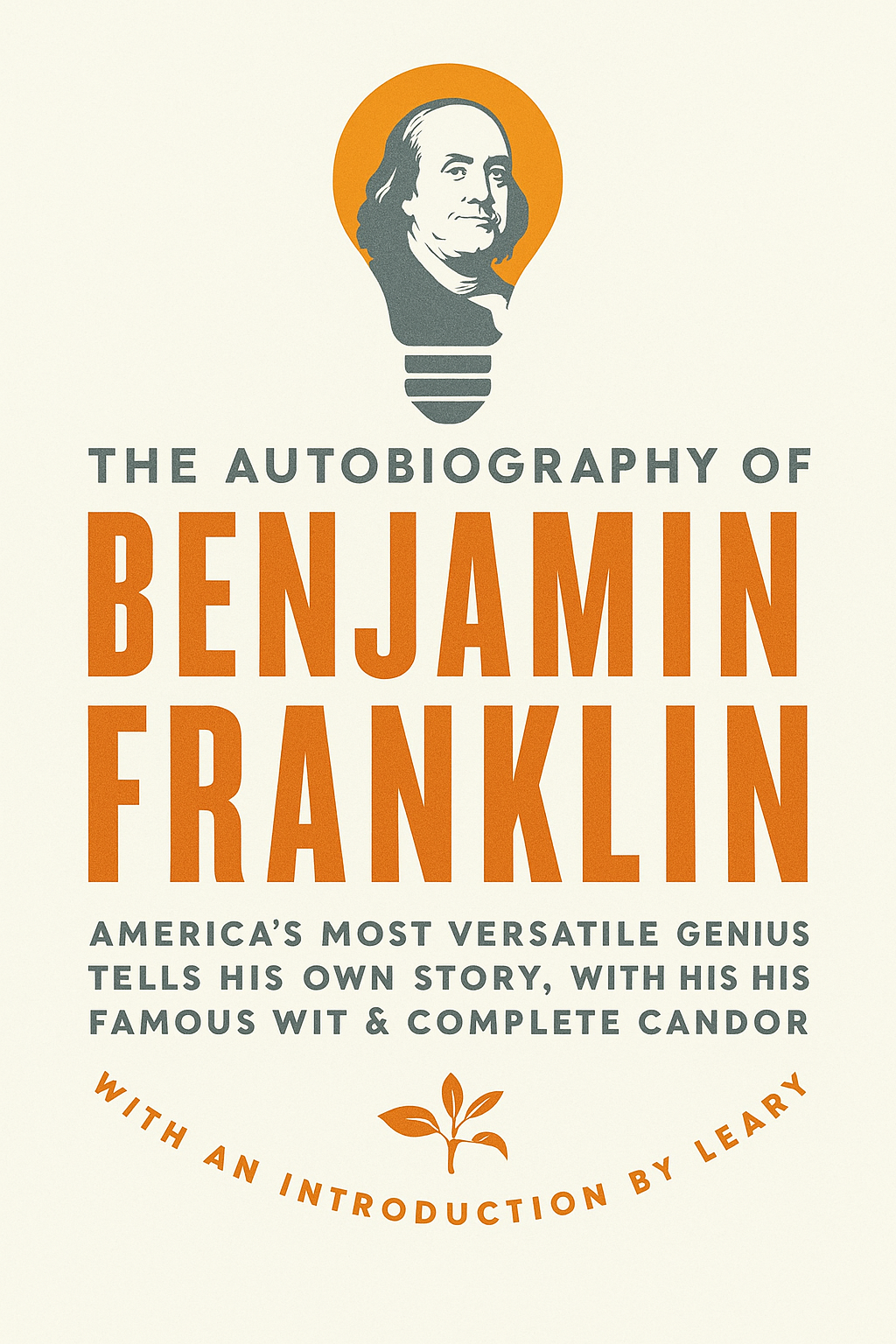 Free Autobiography of Benjamin Franklin Book Summary & PDF | bookshelf.ai